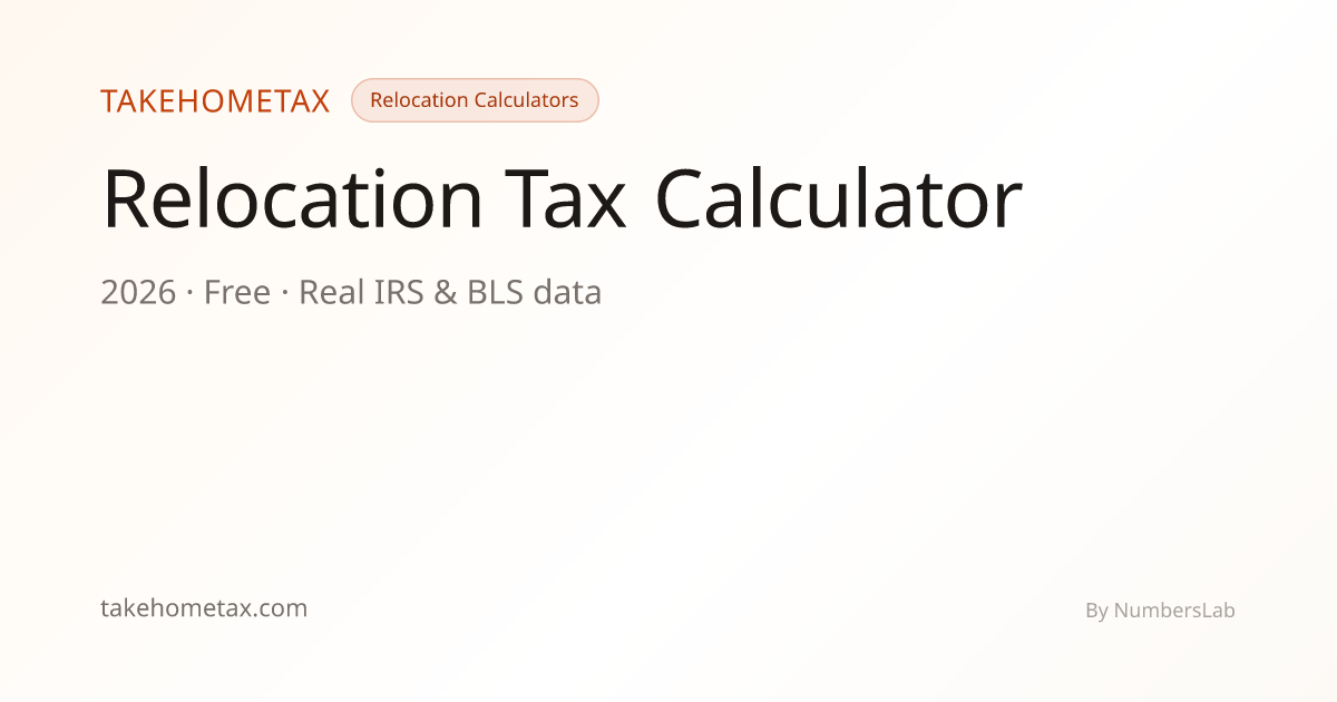 Relocation Tax Calculator (2026) — State Move Tax Savings